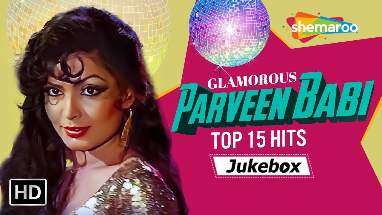 Best of PARVEEN BABI | परवीन बाबी के 15 हिट HD गाने | Sensational ...
