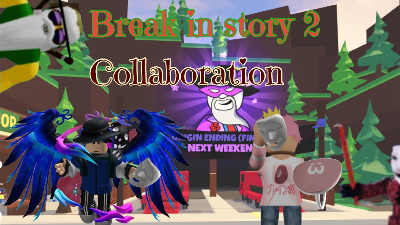 Break in story 2 collab with @MedicalBuckle8 - YouTube