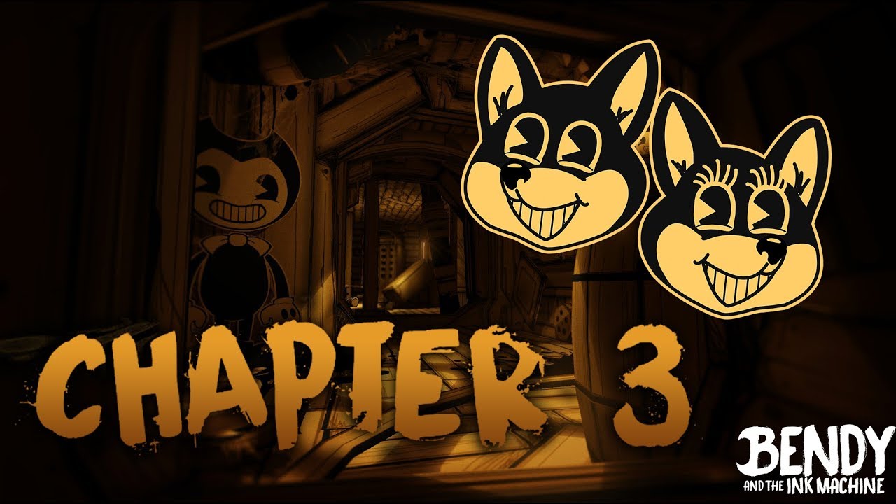 Bendy Chapter 3 is HERE!!!!! Bendy and the Ink Machine - Part 2 - YouTube