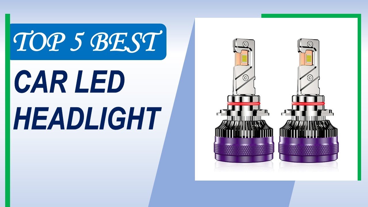 Top 5 Best Car LED Headlight in 2025 | Brightest & Long Lasting ...