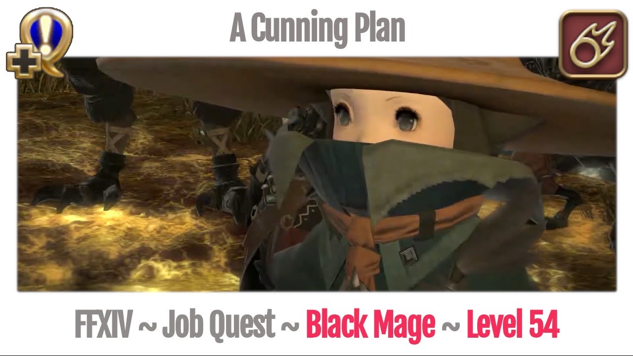 FFXIV Black Mage Level 54 Job Quest ~ Heavensward ~ A Cunning Plan ...