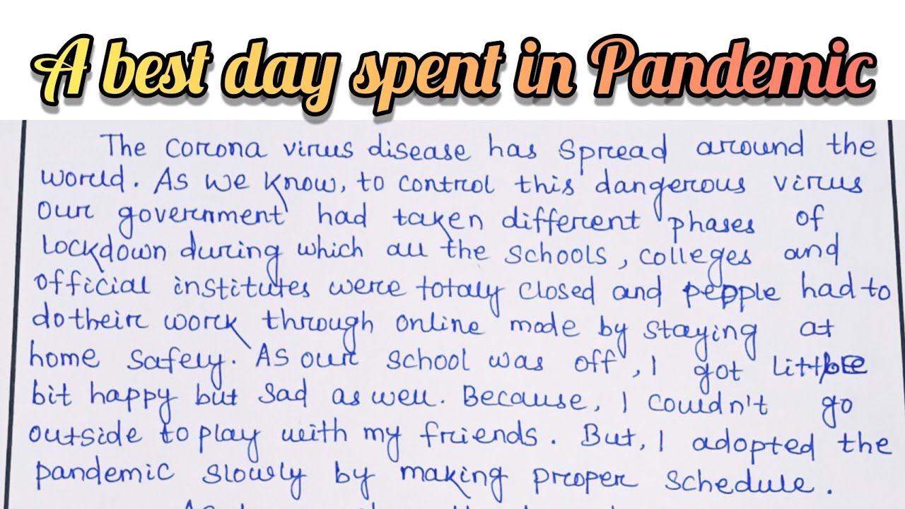 A best day spent in pandemic essay|| Corona essay|| Life in pandemic ...