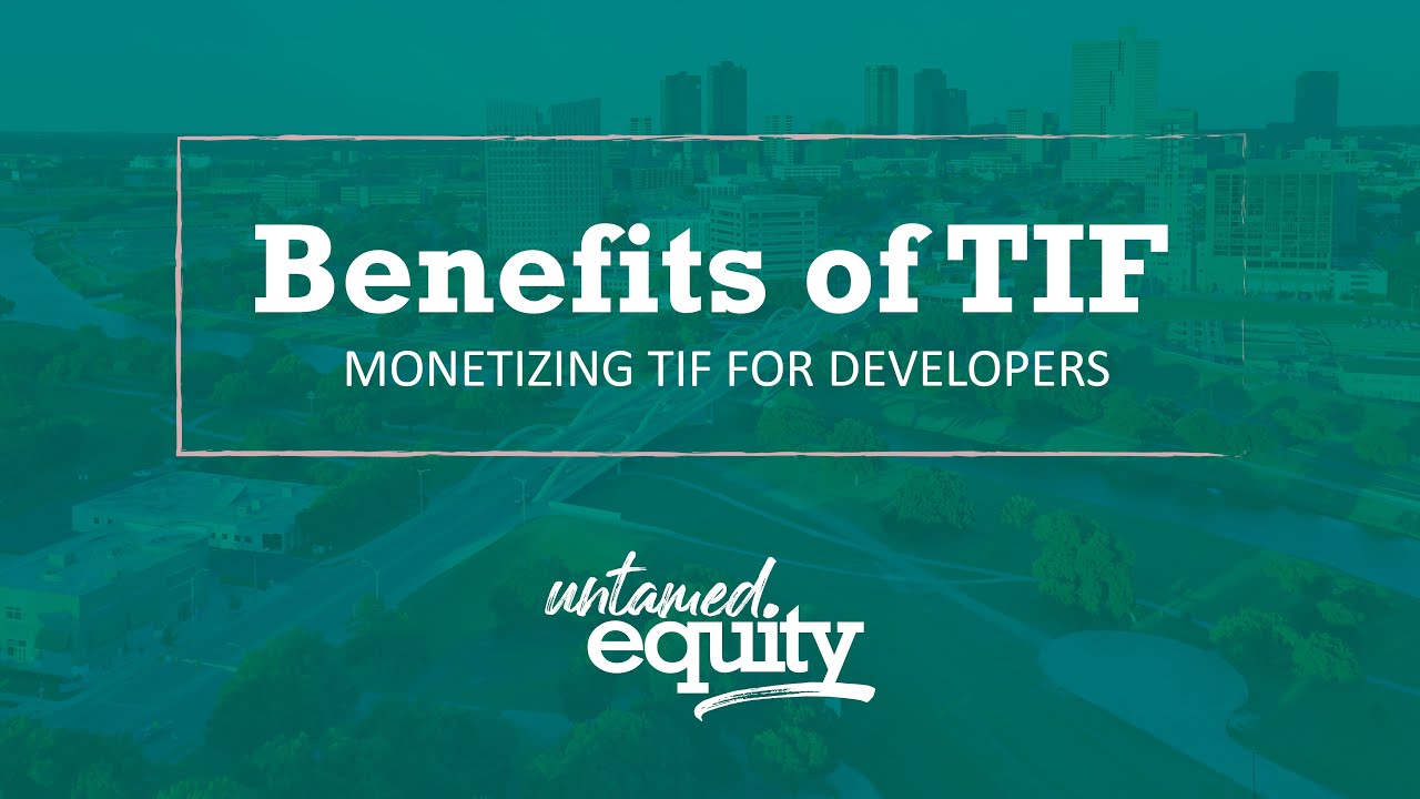 Benefits of Tax Increment Financing (TIF) Monetization for Developers ...