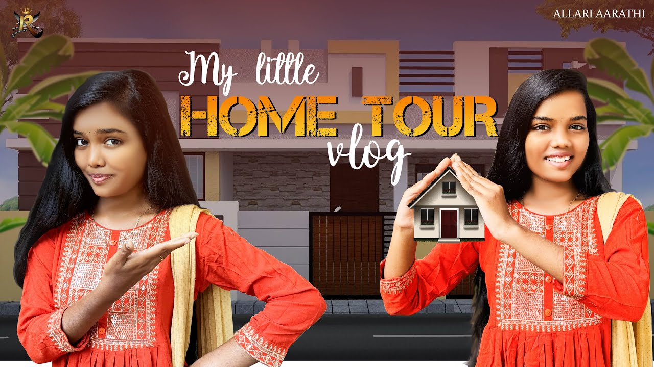 My home tour Vlog 😍 || Allari Aarathi videos - YouTube