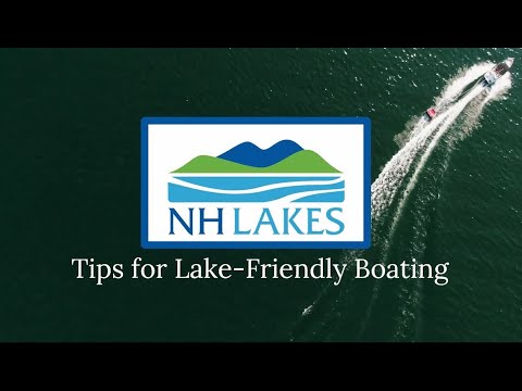 Tips for Lake-Friendly Boating from NH LAKES - YouTube