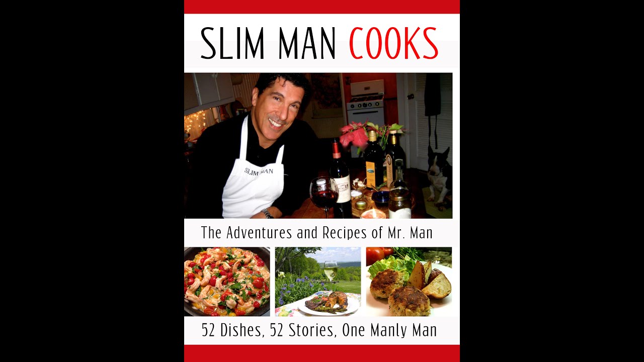 The Slim Man Cooks Cookbook is Here! - YouTube