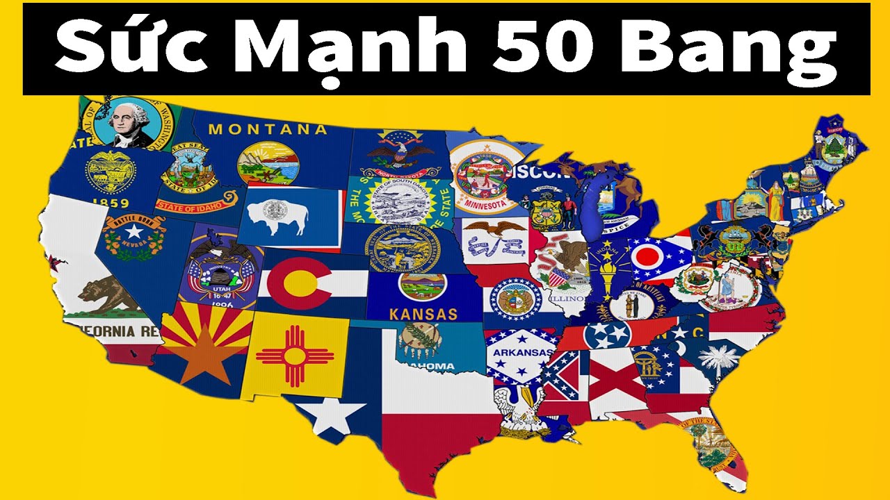50 Tiểu Bang Của Hoa Kỳ Có Sức Mạnh Gì ? Hiểu Trong 8 Phút - YouTube