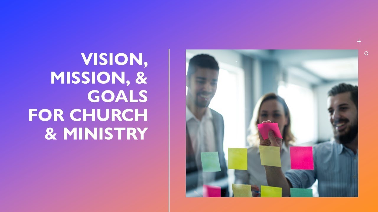 Vision Mission Goals RELATED CONNECTED EP003 - YouTube