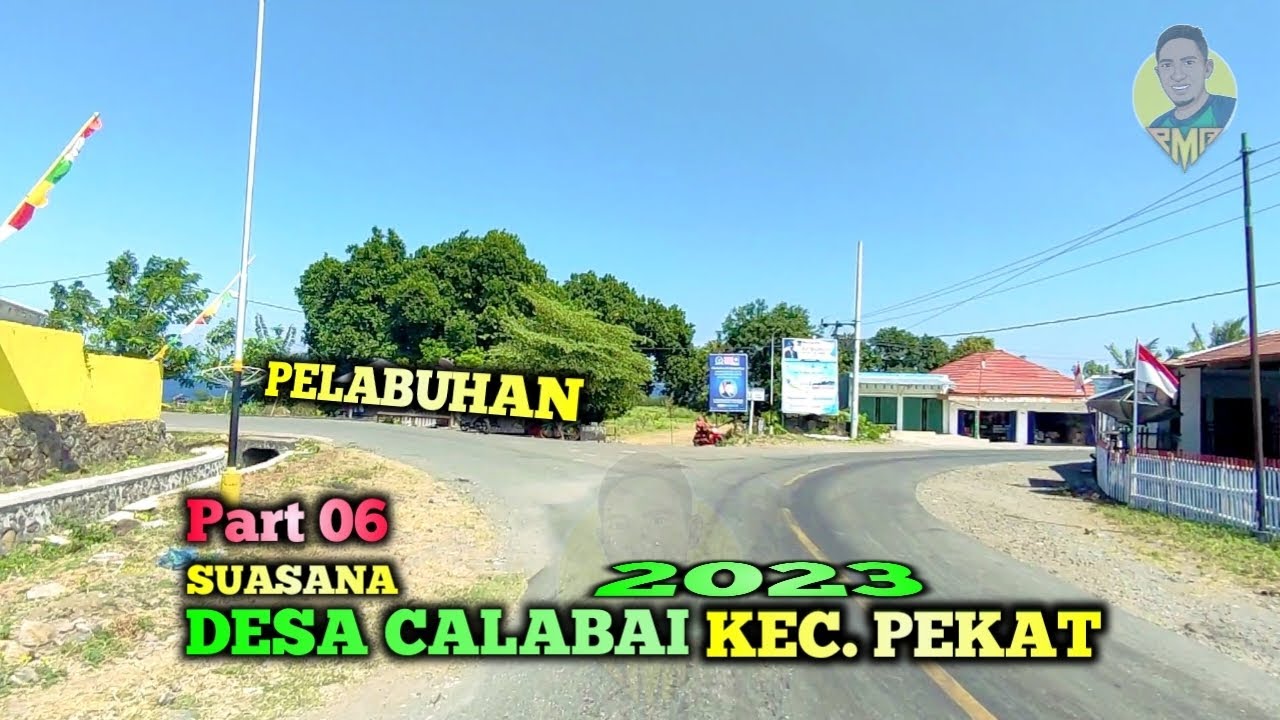 MotoVlog Mbojo 089 🔴 Suasana Desa Calabai Kec. Pekat Kab. Dompu NTB ...