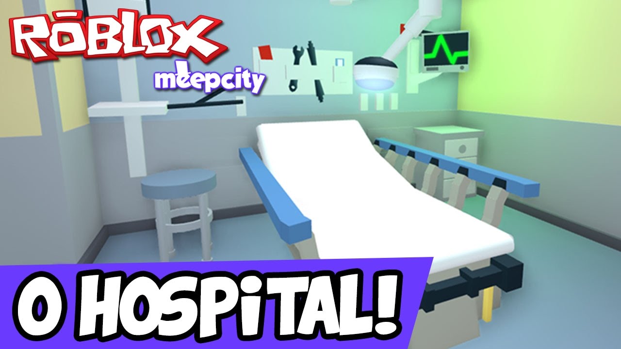 O SUPER HOSPITAL! - Roblox Meep City #07 - YouTube