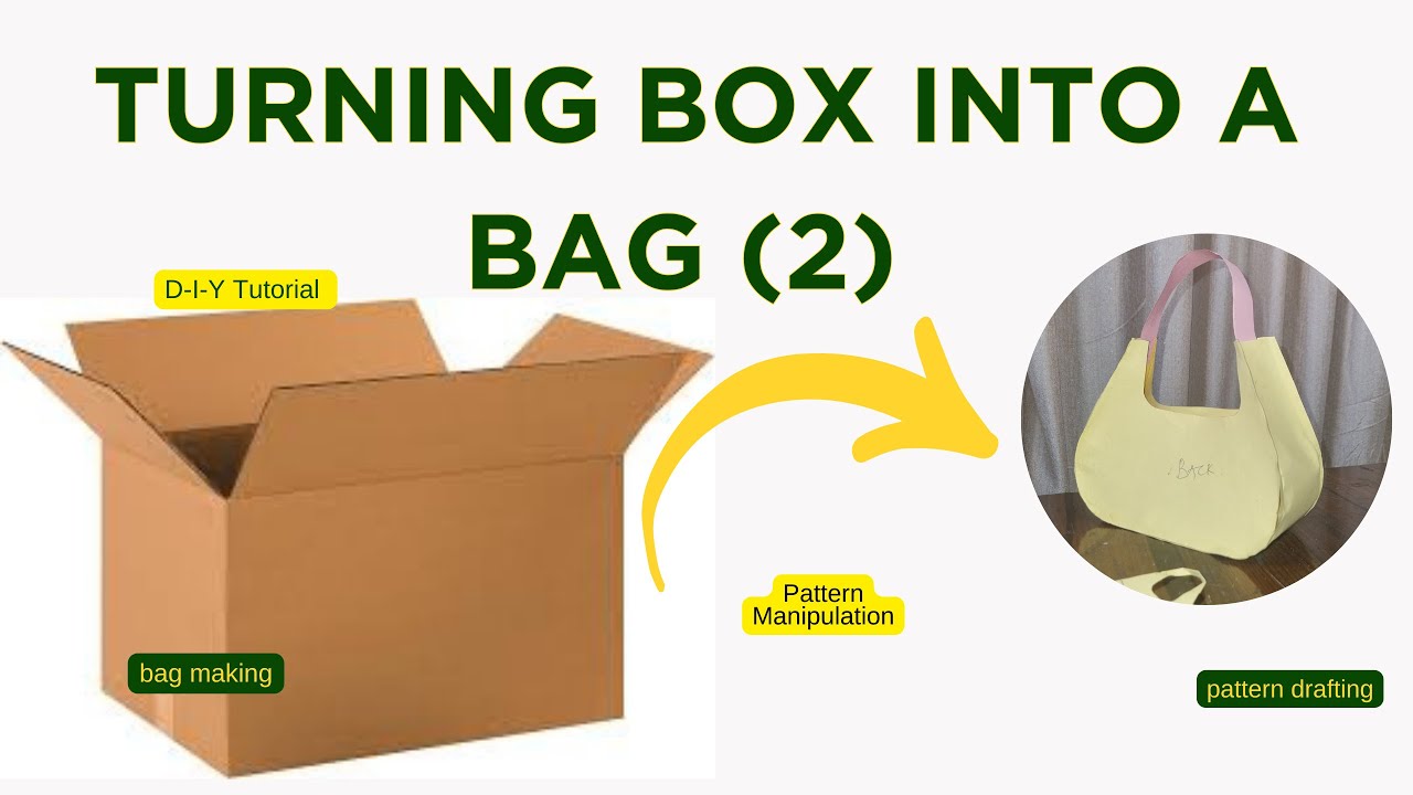 How to Turn a Box Shape into a Bag | Pattern drafting tutorial - YouTube
