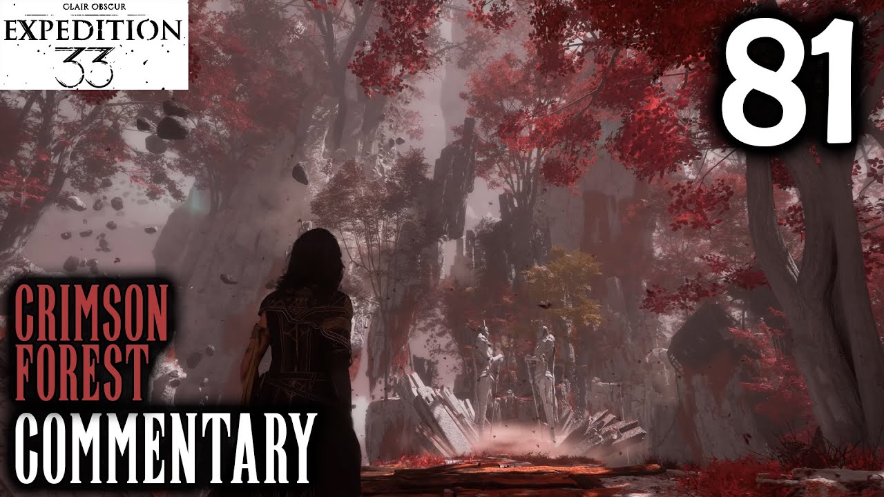 Expedition 33 Walkthrough Part 81 - Crimson Forest Exploration - YouTube