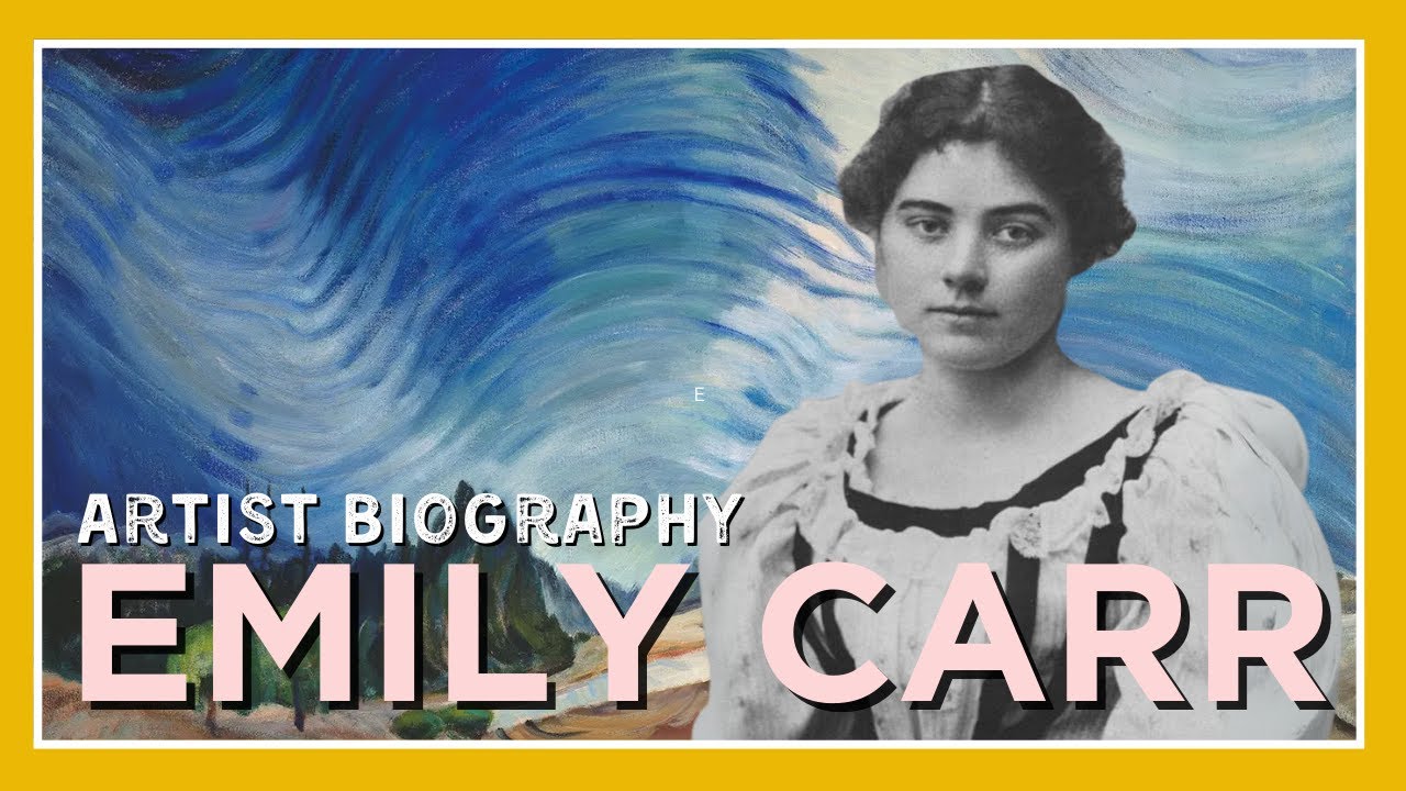 Artist Biography: Emily Carr - YouTube