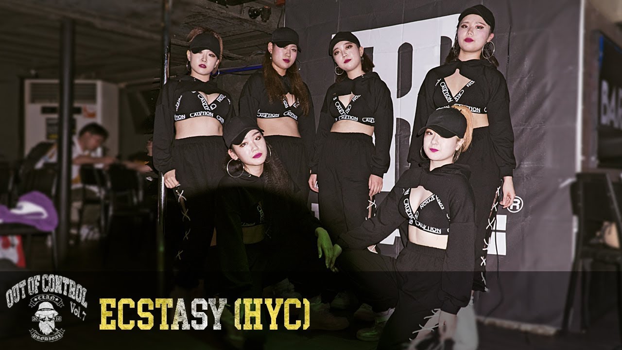 ECSTASY (HYC) | OUT OF CONTROL VOL.7 Showcase | Bragg films | 4k Sony ...