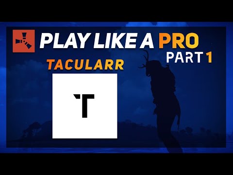 Rust | Play like a PRO #1 Ft. Tacularr - YouTube