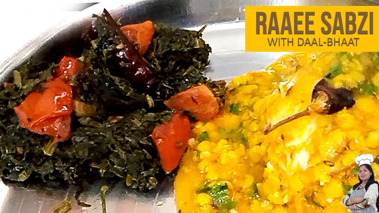 Rai Ki Sabji And Dal Bhat | Uttarakhand Food Recipes | Garhwali Food ...