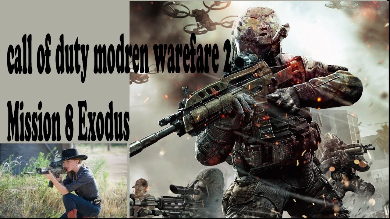call of duty modern warfare 2 mission 8 Exodus - YouTube