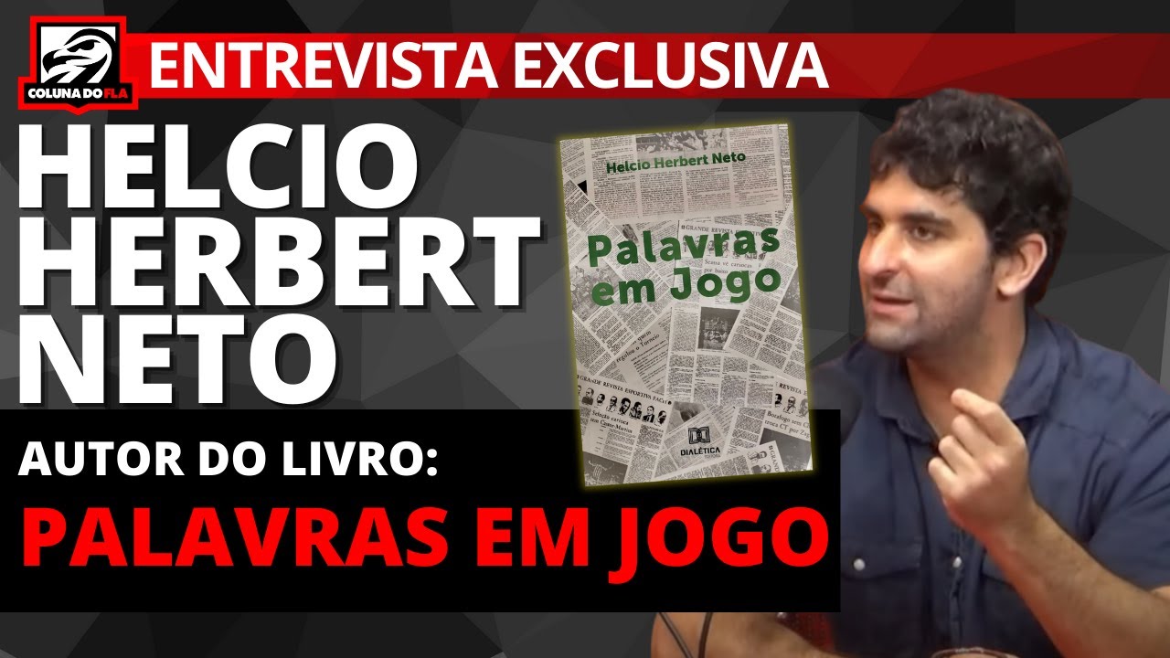 ENTREVISTA COM O AUTOR DO LIVRO "PALAVRAS EM JOGO" - HELCIO HERBERT ...