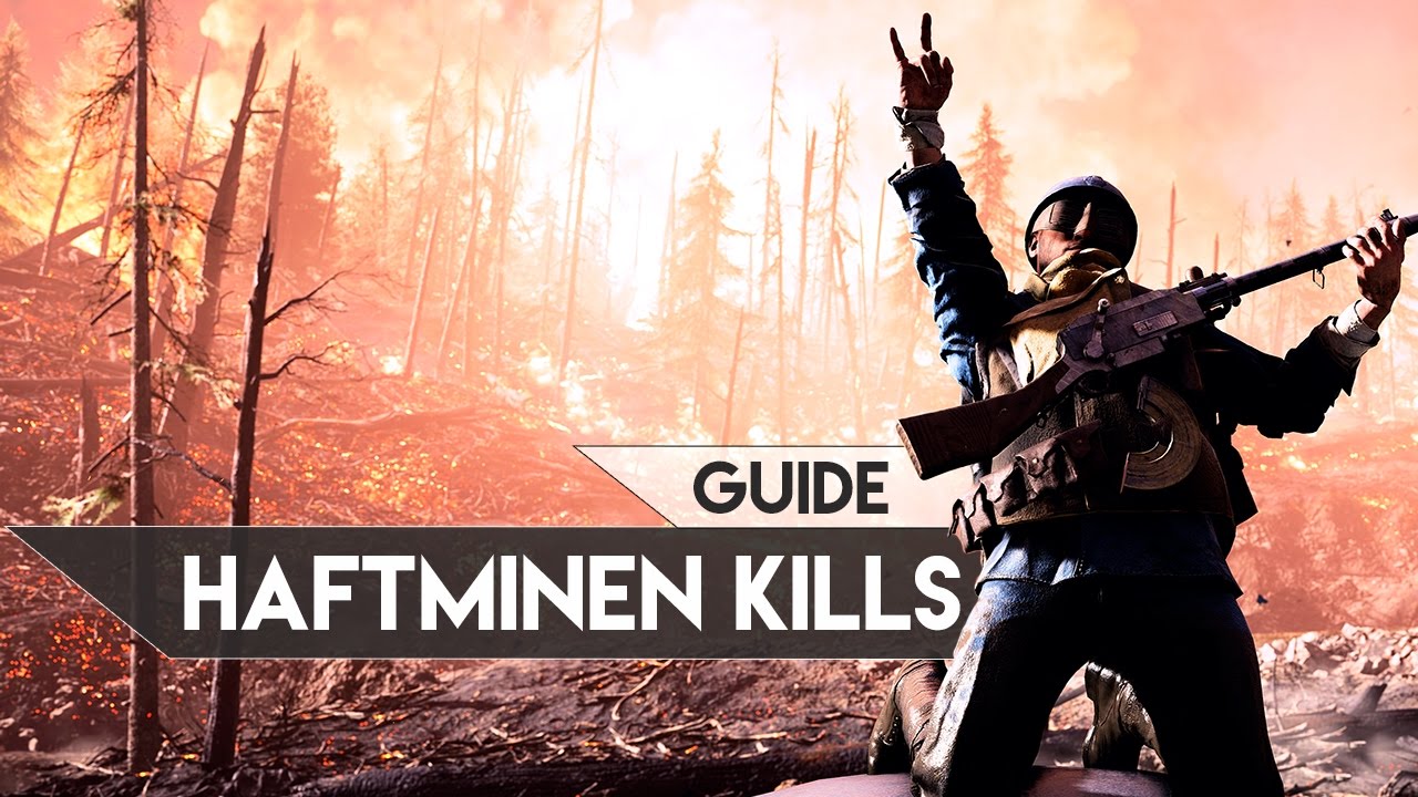 Einfache Haftminen Multi-Kills! – Battlefield 1 Guide – Huot Automatic ...