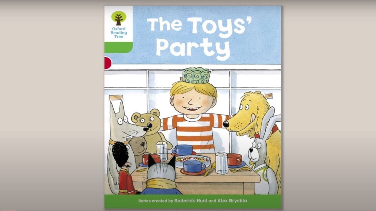 IB Board Early Years (Age: 5-6) Reading Book - The Toys Party || ORT ...