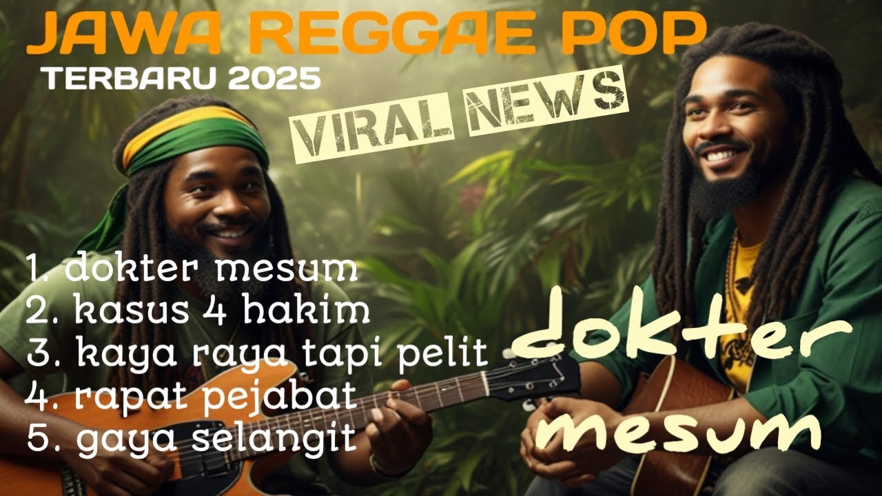 Reggae terbaru 2025🎵VIRAL dokter mesum | kasus 4 hakim🧑‍🎓 - YouTube