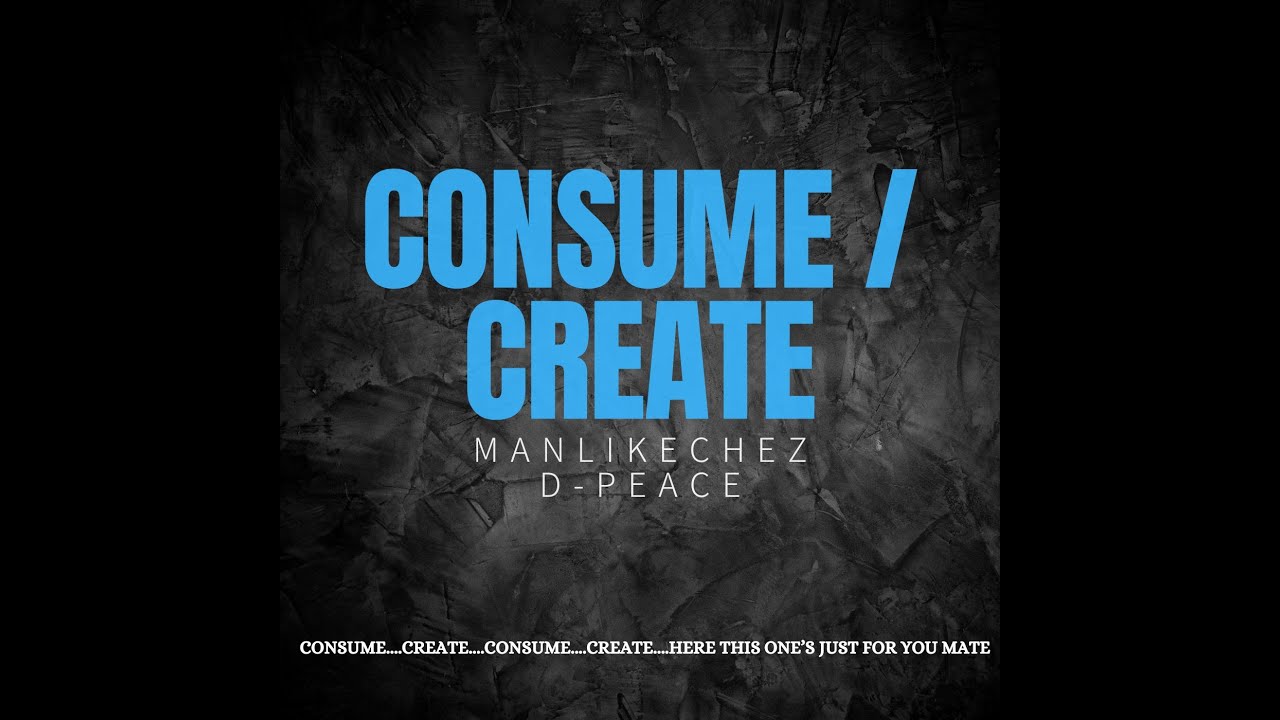 Consume Create - YouTube