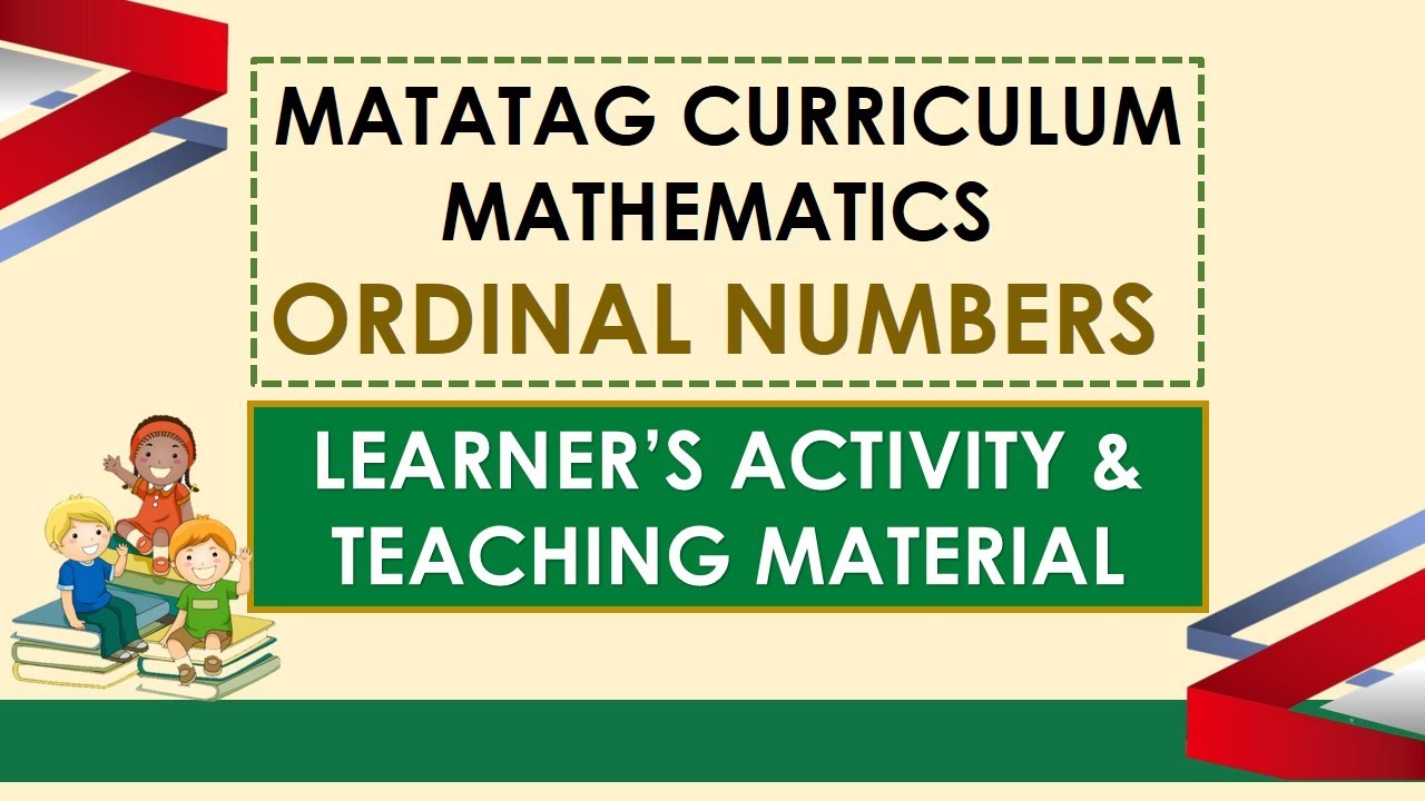 MATHEMATICS II ORDINAL NUMBERS II TEACHER'S AND LEARNER'S MATERIALS ...
