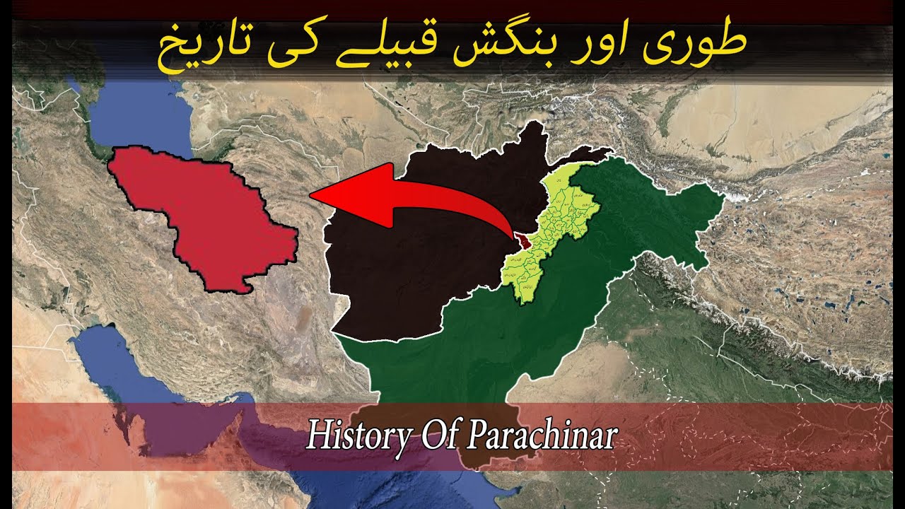 History Of Turi and Bangash Tribes | Parachinar History | Parachinar ...