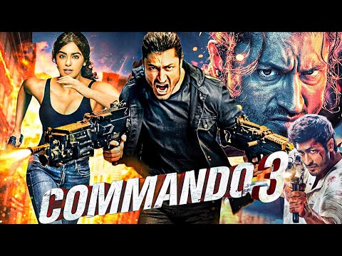 Commando 3   2023   Full 4K Movie   Vidyut Jamwal   Lasted Blockbuster Hindi Movie 2023