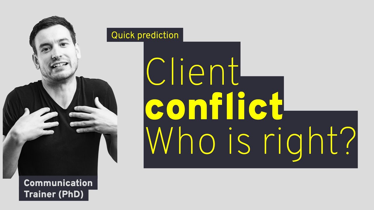 Conflict resolution at work for positive client relationships - YouTube