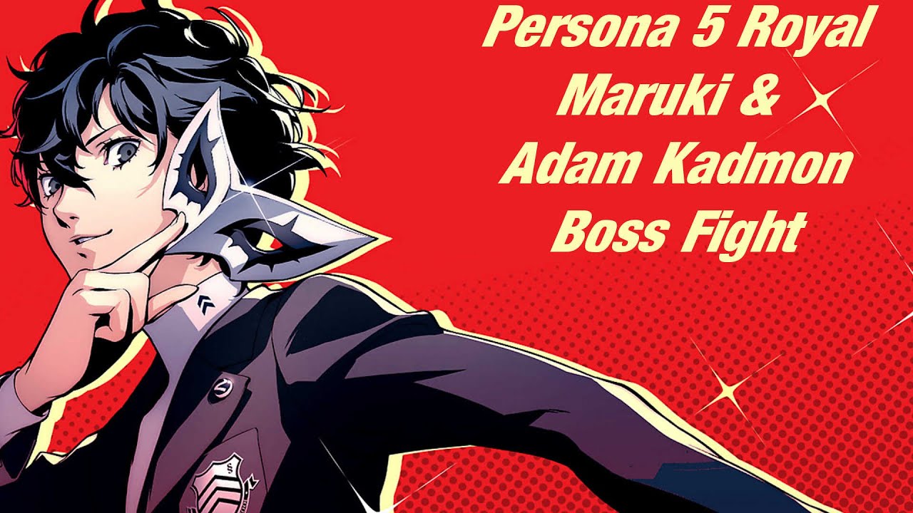 Persona 5 Royal Maruki & Adam Kadmon Boss Fight - YouTube