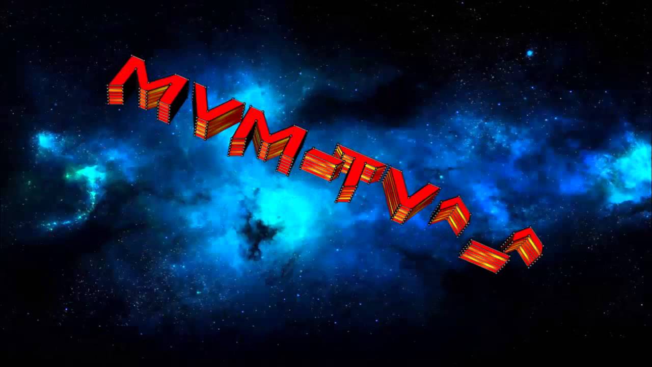 INTRO MVM-TV^_^ - YouTube