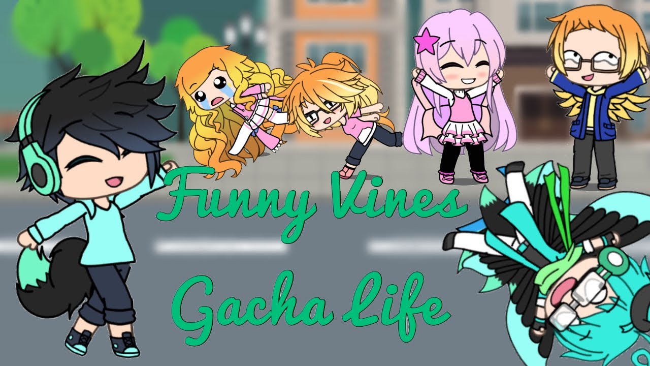 Funny Vines - Gacha Life - YouTube