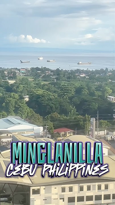 Minglanilla Cebu Philippines - YouTube
