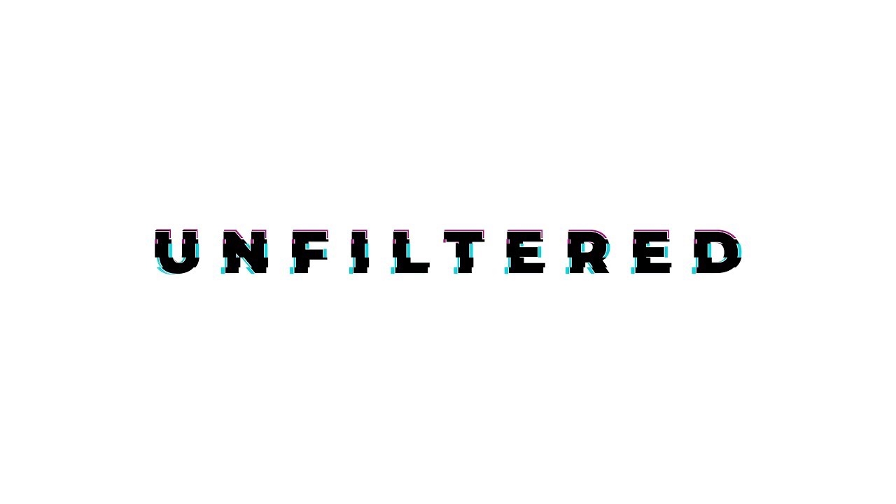Introducing: Unfiltered - YouTube