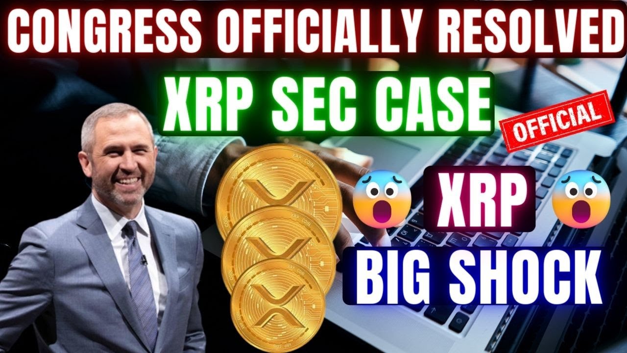 XRP UPDATE: CONGRESS ADDRESSES XRP SEC CASE ! XRP SHOCKING NEWS TODAY'S - YouTube