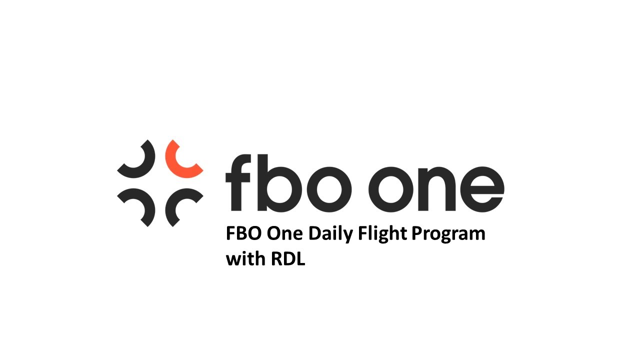 FBO One Daily Flight Program with RDL - YouTube
