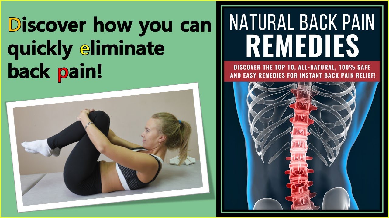 Natural Back Pain Remedies [ENG audio] : how you can eliminate back ...
