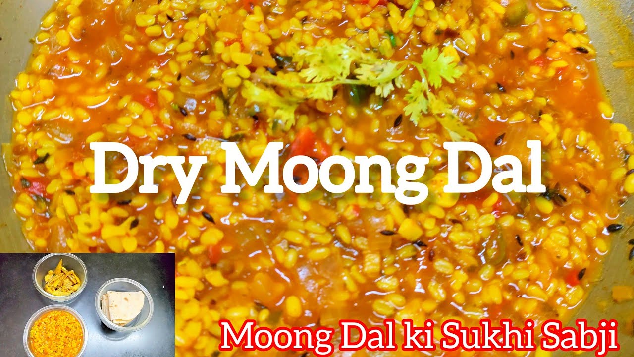 Dry Moong Dal Sabzi|Moong Dal Recipe|Chatpati Moong Dal Recipe| Moong ...