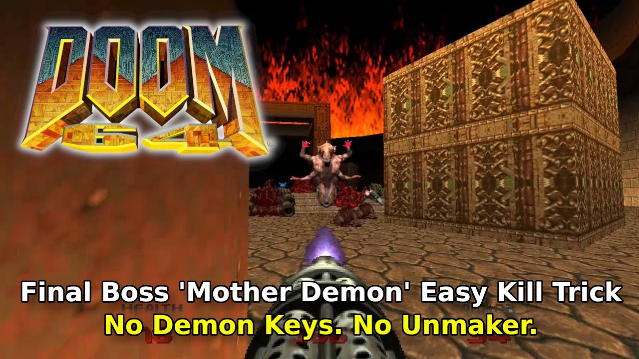 Doom 64 Final Boss 'Mother Demon' Easy Kill. No Demon Keys. No Unmaker ...
