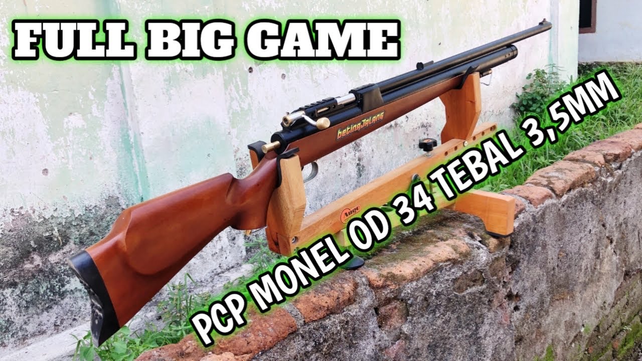 FULL BIGGAME ‼️ SENAPAN PCP MONEL OD 34 | 5000 PSI KLASIk - YouTube