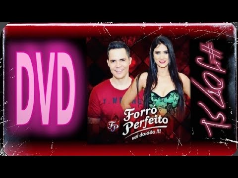 DVD FORRÓ PERFEITO 2018 #JODSL DVD COMPLETO 💯% FULL HD 😋 - YouTube