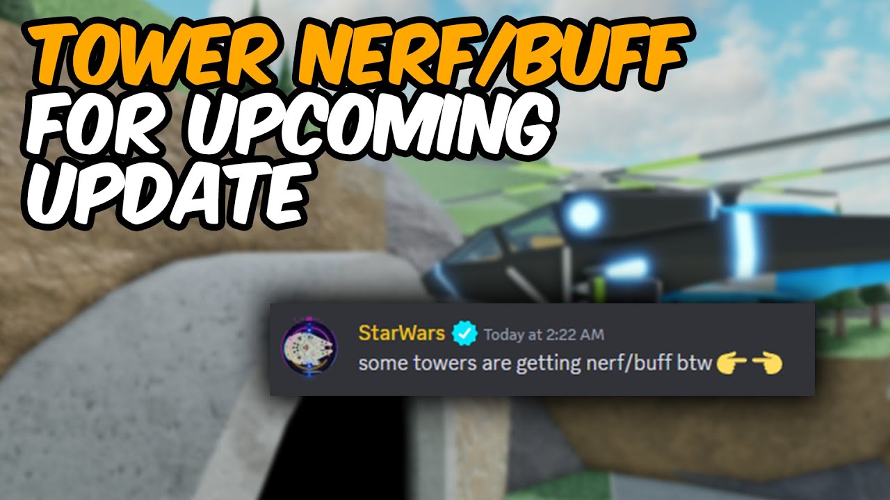 TOWER NERFS AND BUFFS IN NEXT UPDATE | Tower Defense Simulator | ROBLOX - YouTube