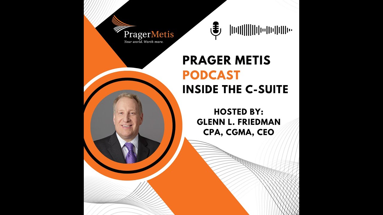 Inside The C-Suite : Prager Metis (Accounting & Advisory) - YouTube