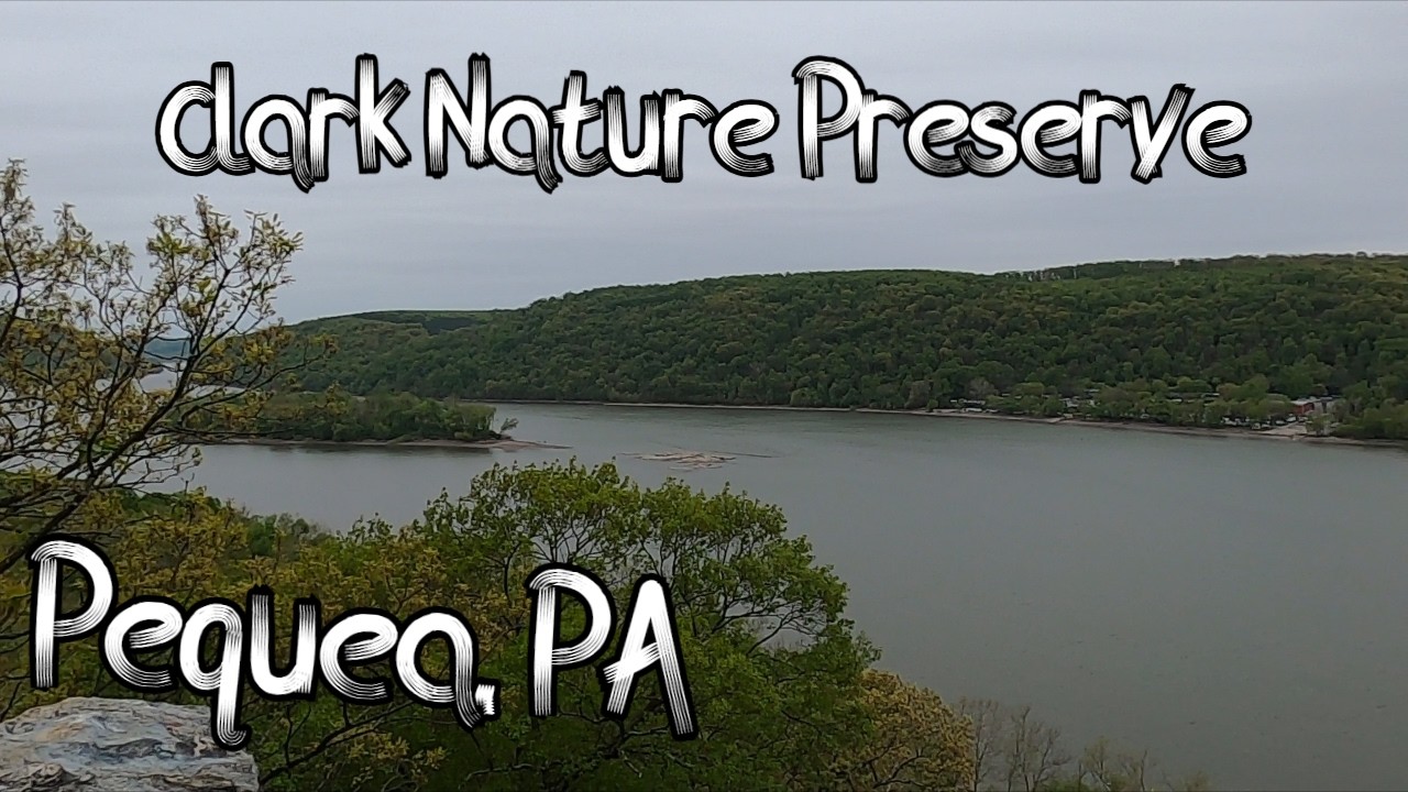 Clark Nature Preserve, Pequea, PA | Hiking Hicks | Full Episode - YouTube