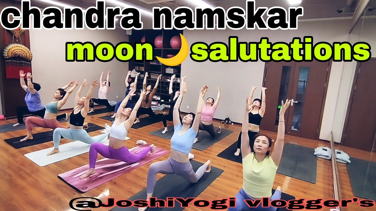 chandra namaskar||चंद्र नमस्कार step by step moon salutations #@yogiJOSHIvlogs - YouTube