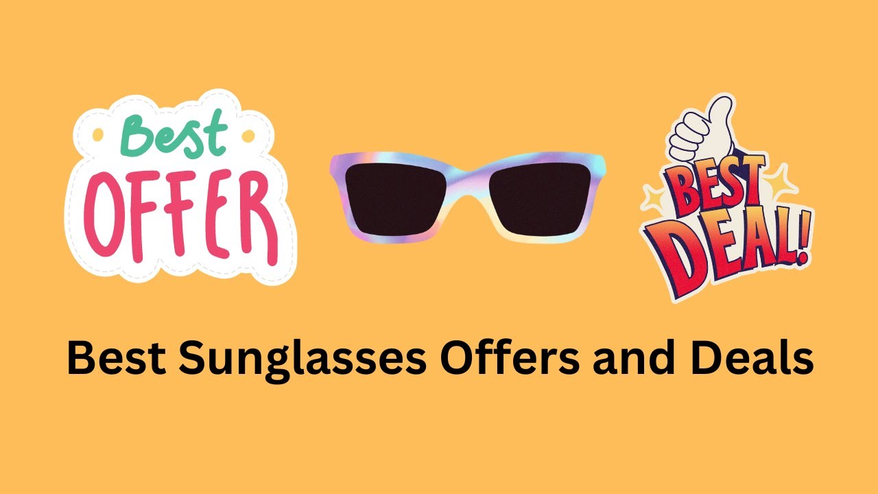Best Sunglasses Offer and Deals | Best Offers | Best Deals | Best Brand ...
