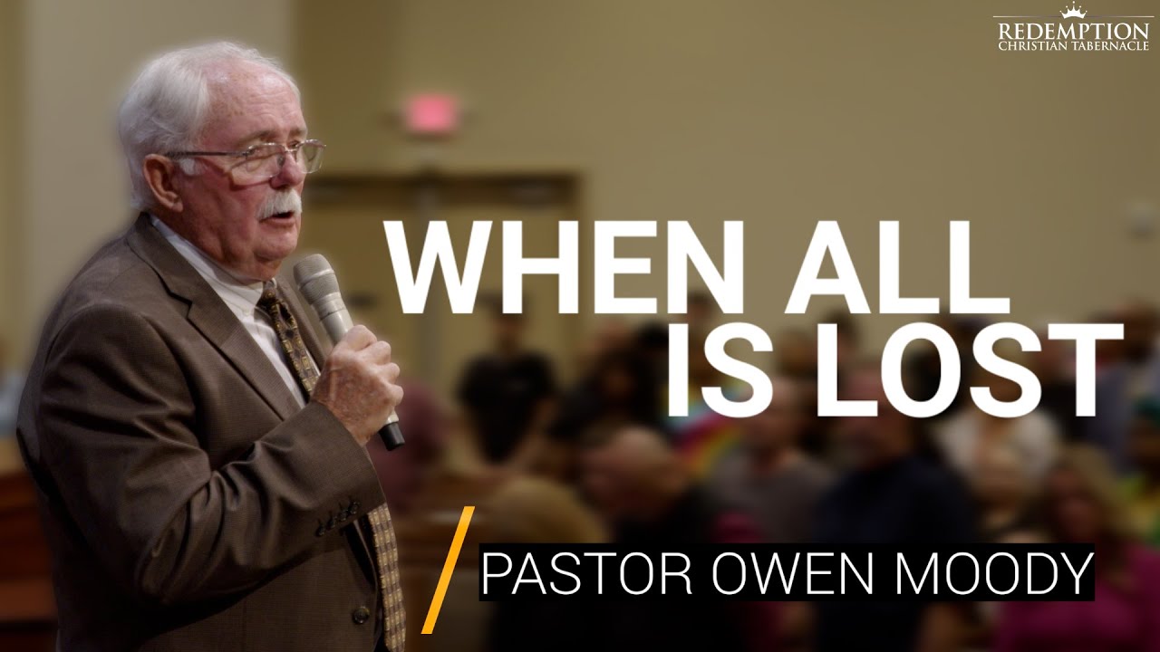 When All Is Lost | Pastor Owen Moody | Full Service | 10:30 am - YouTube