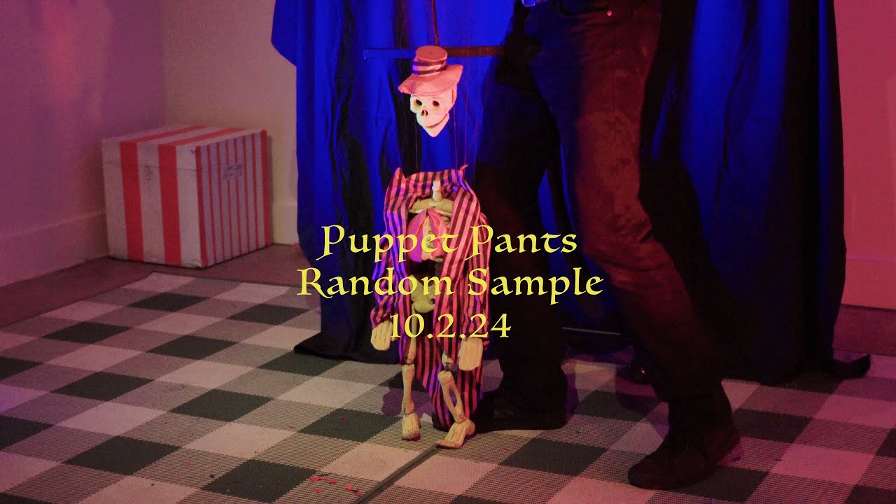 Puppet Pants 10.2.24 - YouTube