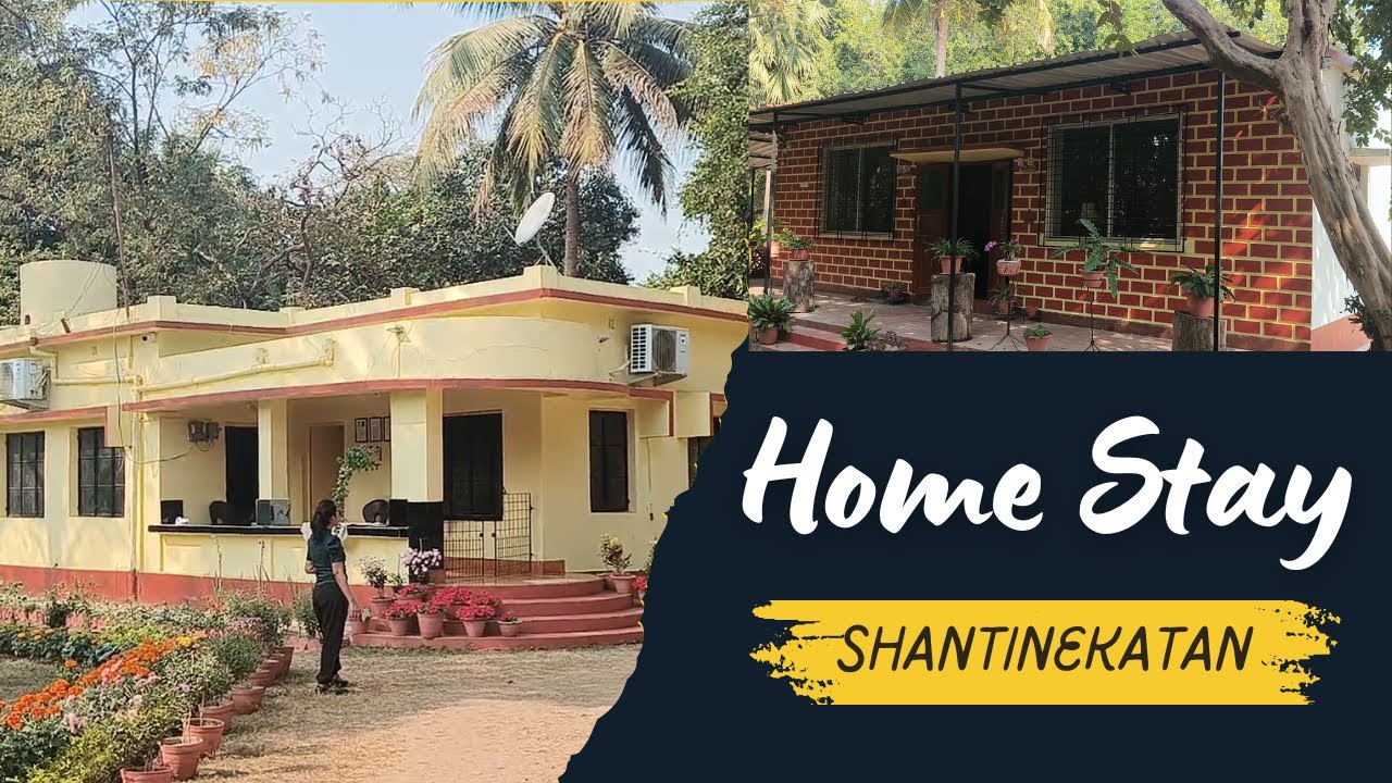 Our homestay at Shantinekatan | Home Tour | Home Stay | Bolpur ...